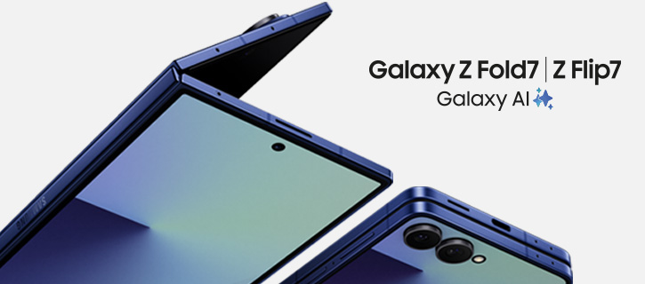Samsung Galaxy Z Fold7 & Z Flip7